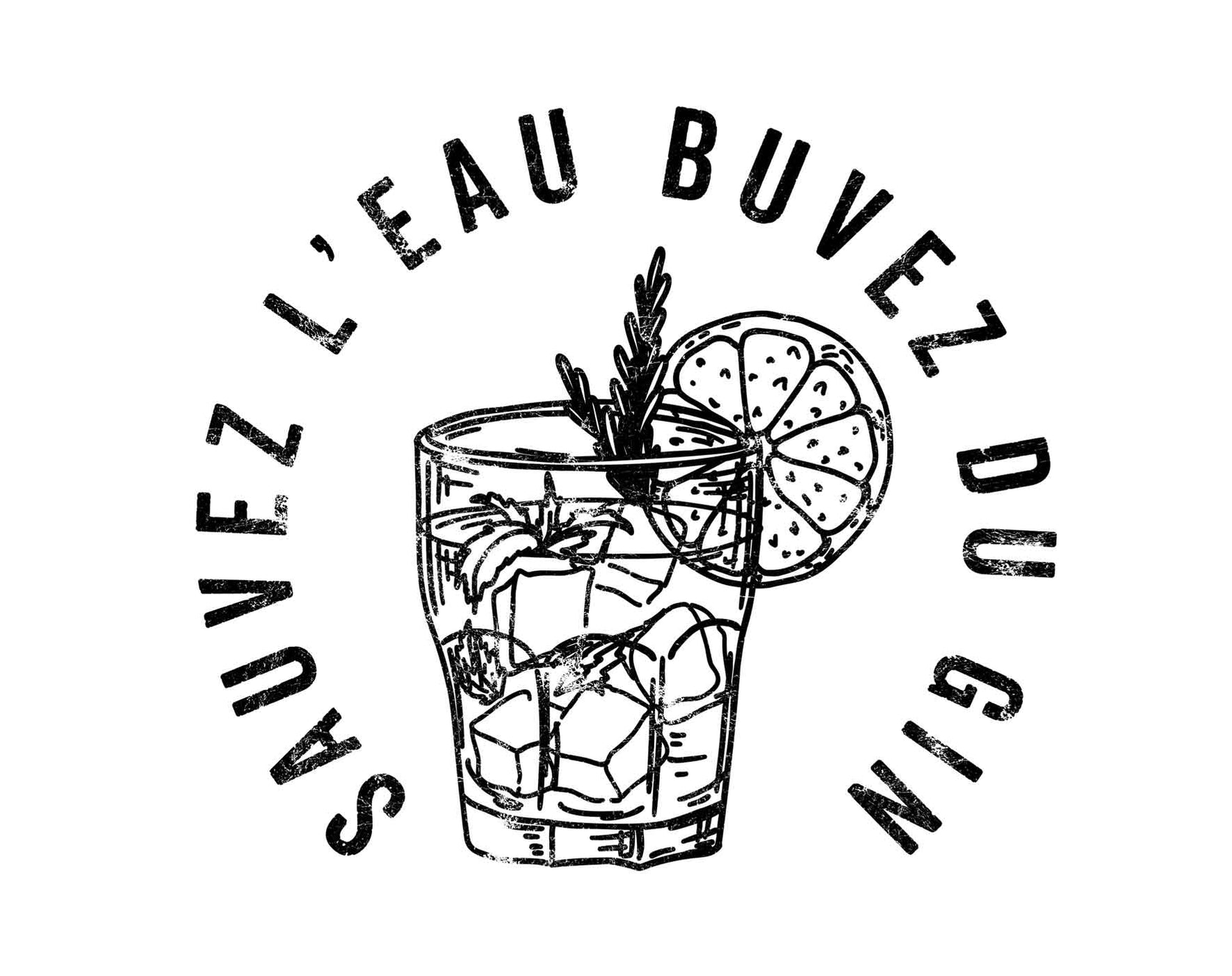 Sauvez l'eau buvez du Gin - T-Shirt — Les Fabuleuses créations québécoises